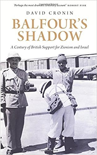 Talking to author David Cronin about “Balfour’s Shadow” – Middle East ...