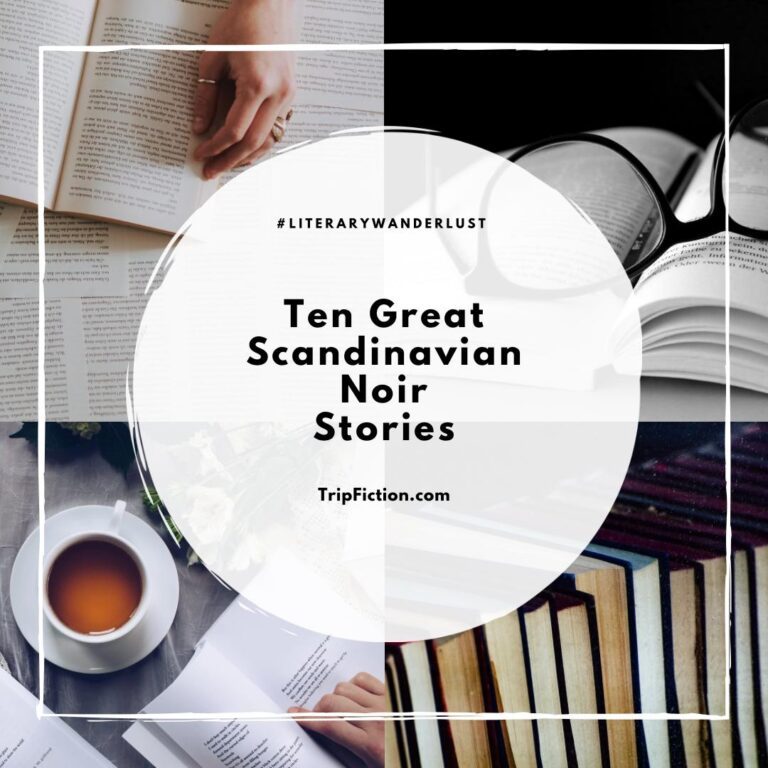 Ten Great SCANDINAVIAN Noir Stories Blog | TripFiction